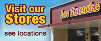 Ace Karaoke Stores