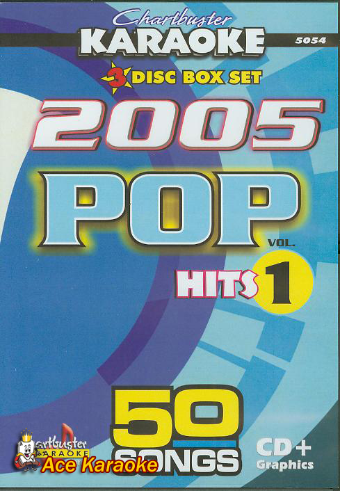 Chartbuster Karaoke CDG CB5054 2005 Pop Hits Vol. 1