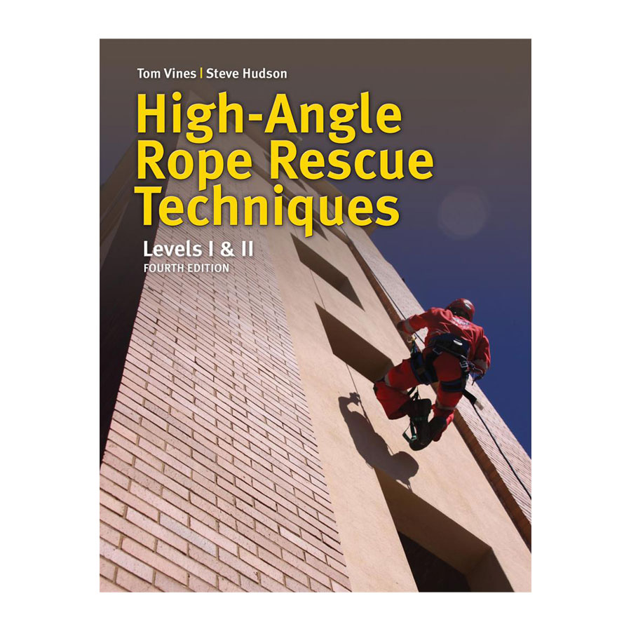 High Angle Rescue Techniques – 4th Edition