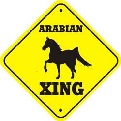 Arabian Horse Signs including Welcome, Caution, Crossing & More