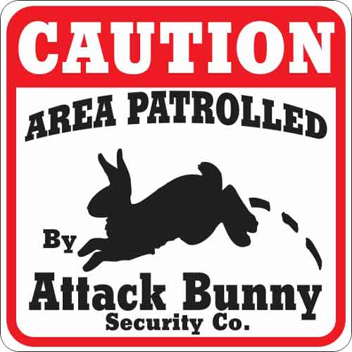 Attack Bunny Sign | Animalden.com