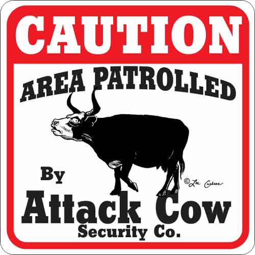 Attack Cow Sign | Animalden.com