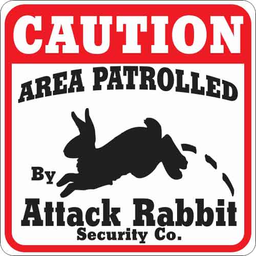 Attack Rabbit Sign | Animalden.com