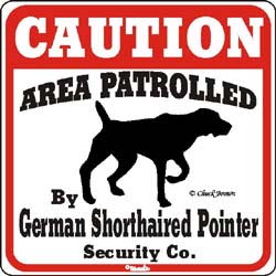 German Shorthaired Pointer Caution Sign & Gifts