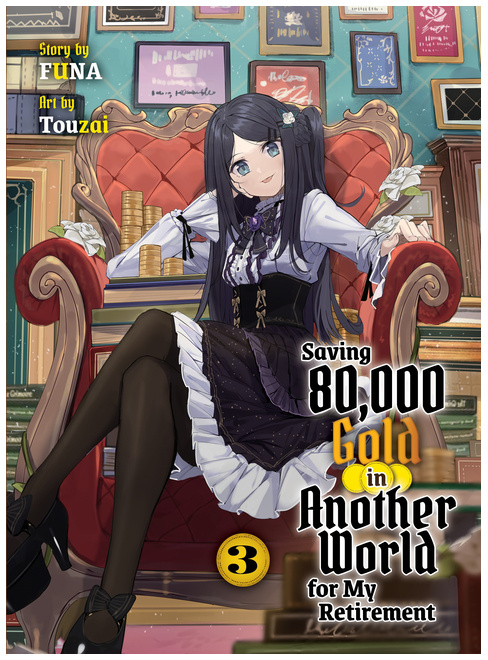Saving 80,000 Gold in Another World for My Retirement Graphic Novels
