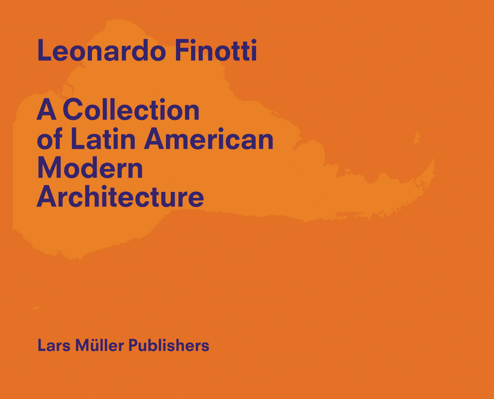 A Collection of Latin American Modern Architecture - ARTBOOK