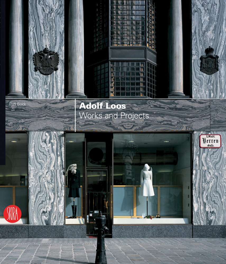 Adolf Loos: Works and Projects - ARTBOOK|D.A.P.