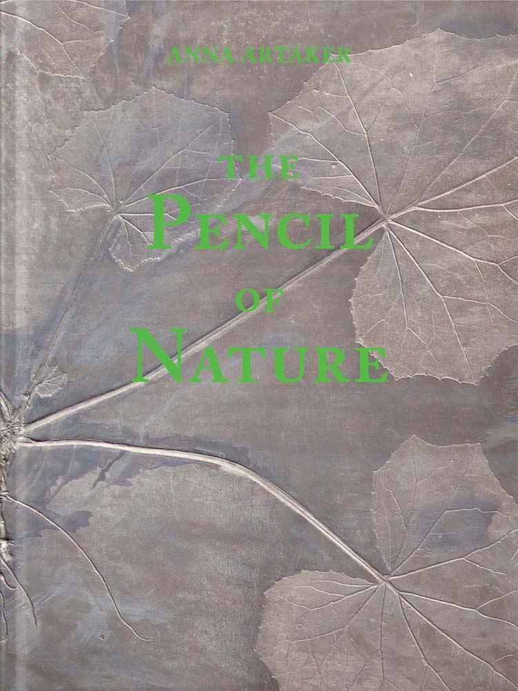 Anna Artaker: The Pencil of Nature - ARTBOOK|D.A.P.