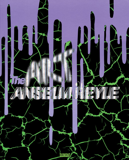 Anselm Reyle: The ART of Anselm Reyle - ARTBOOK|D.A.P.