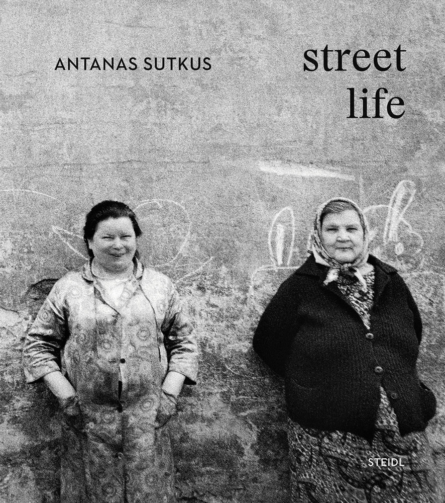 Antanas Sutkus: Street Life - ARTBOOK|D.A.P.