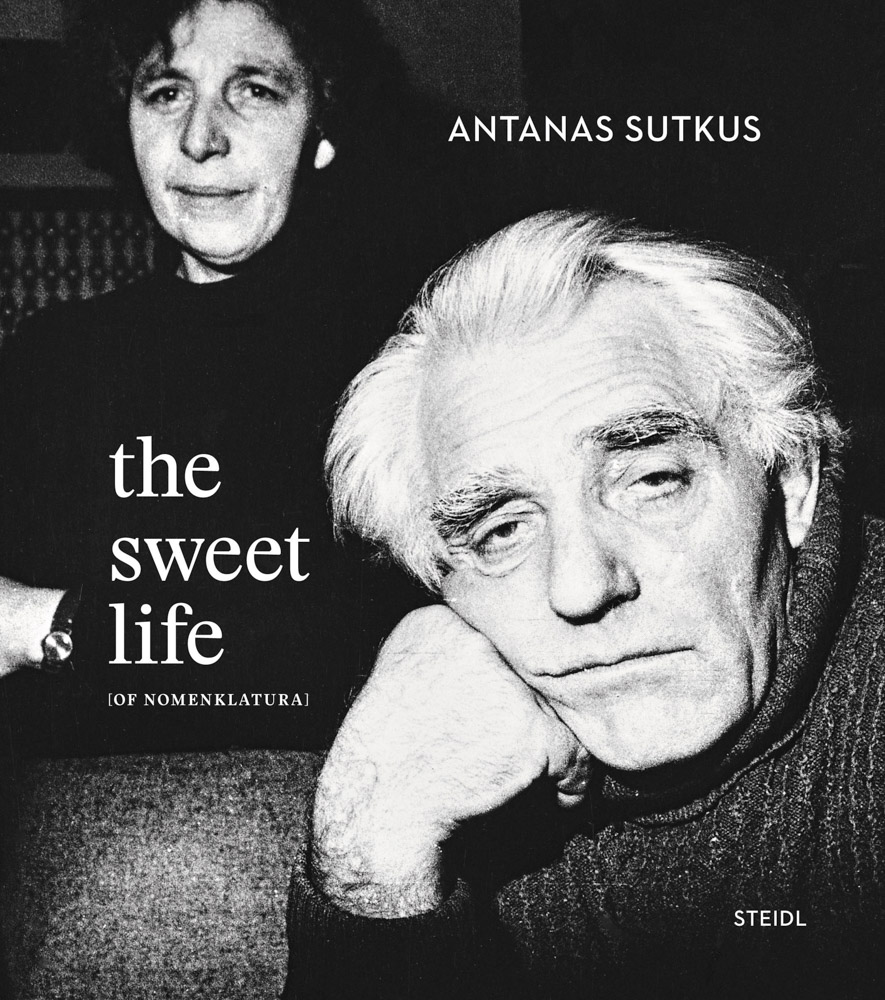 Antanas Sutkus: The Sweet Life [of Nomenklatura] - ARTBOOK