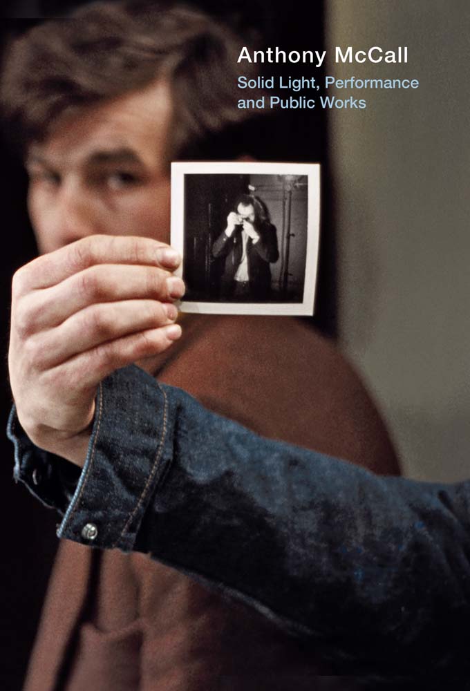 Anthony McCall: Solid Light - ARTBOOK|D.A.P.