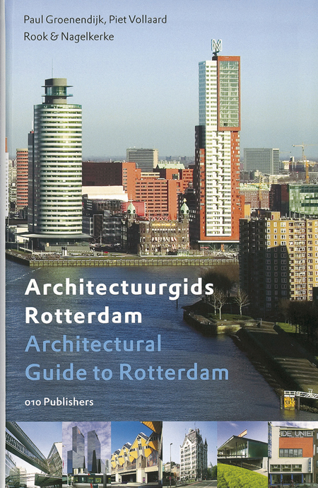 Architectural Guide to Rotterdam - ARTBOOK|D.A.P.