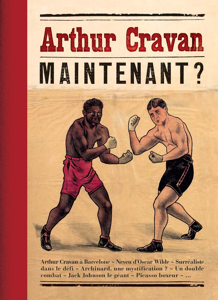 Arthur Cravan: Maintenant? - ARTBOOK|D.A.P.