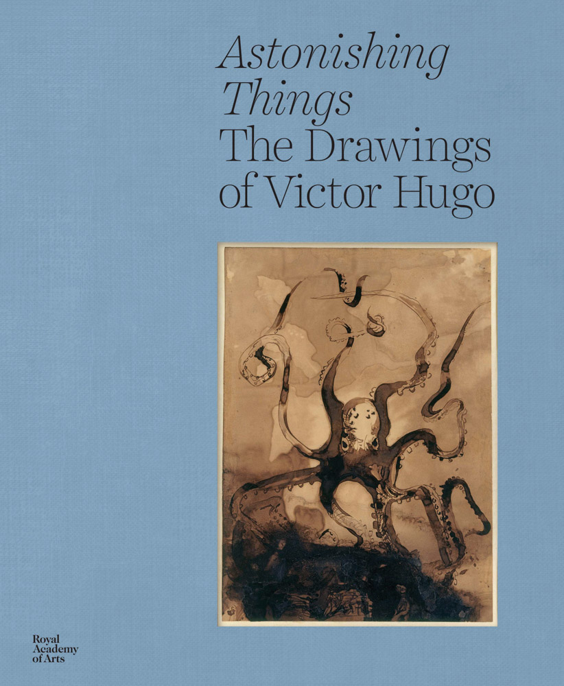 Astonishing Things: The Drawings of Victor Hugo - ARTBOOK