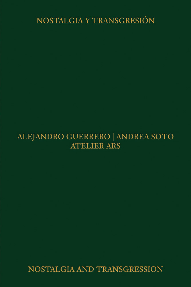 Atelier ARS: Nostalgia and Transgression - ARTBOOK|D.A.P.