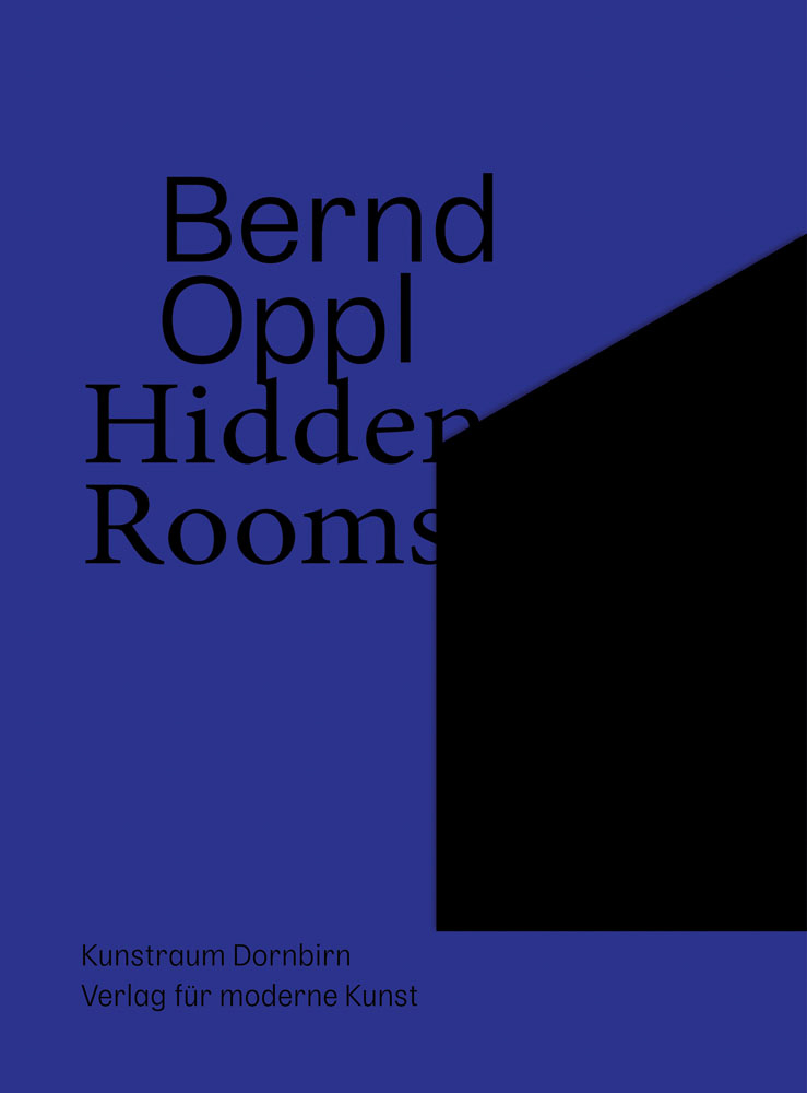 Bernd Oppl: Hidden Rooms - ARTBOOK|D.A.P.