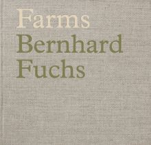 Bernhard Fuchs Photography Monographs and Exhibition Catalogs