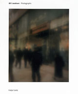 Bill Jacobson: Photographs - ARTBOOK|D.A.P.