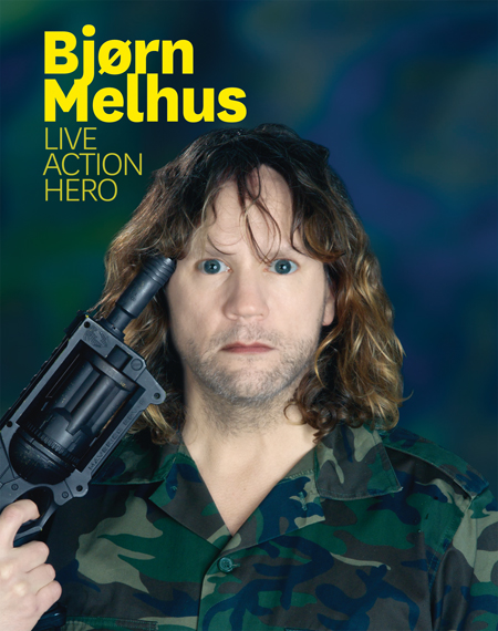 Bjørn Melhus: Live Action Hero - ARTBOOK|D.A.P.