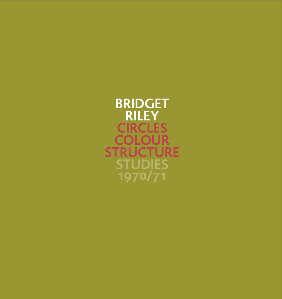 Bridget Riley: Circles Colour Structure - Studies 1970/71
