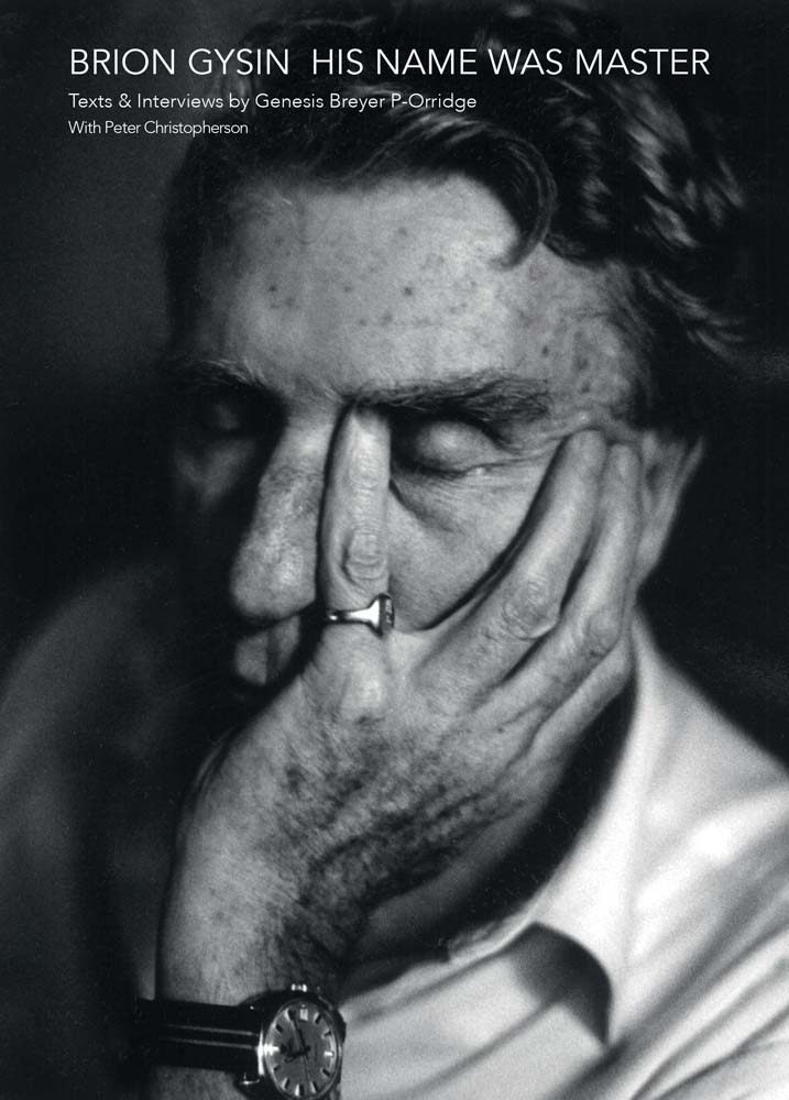 Brion Gysin: His Name Was Master - ARTBOOK|D.A.P.