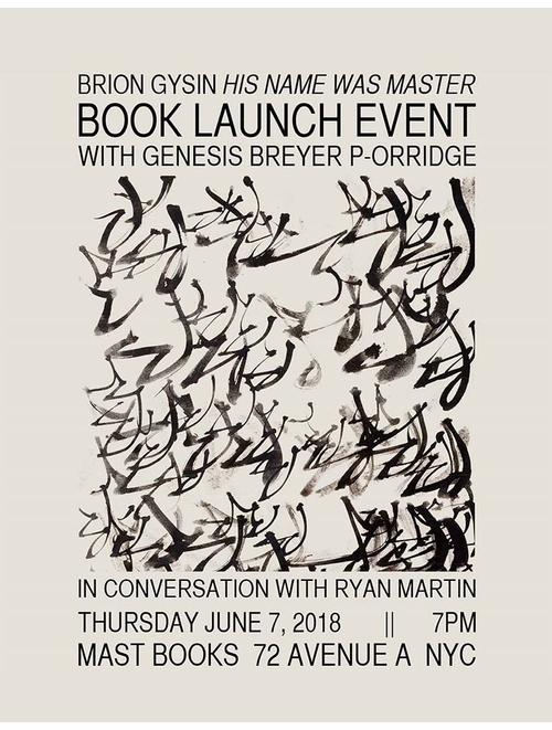 'Brion Gysin: His Name Was Master' Launch with Genesis Breyer P-Orridge ...