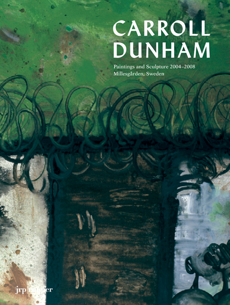 Carroll Dunham: Painting & Sculpture 2004-2008 - ARTBOOK