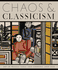 Chaos and Classicism: Art in France, Italy, and Germany, 1918-1936