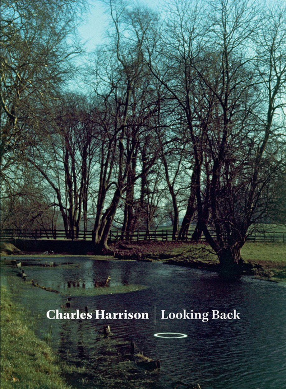 Charles Harrison: Looking Back - ARTBOOK|D.A.P.