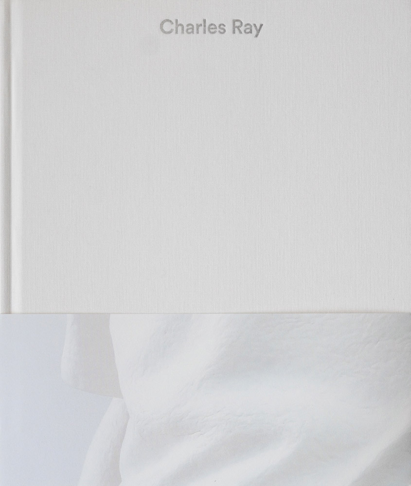Charles Ray: Volume IV - ARTBOOK|D.A.P.