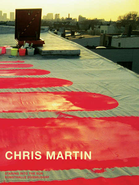 Chris Martin: Staring into the Sun - ARTBOOK|D.A.P.