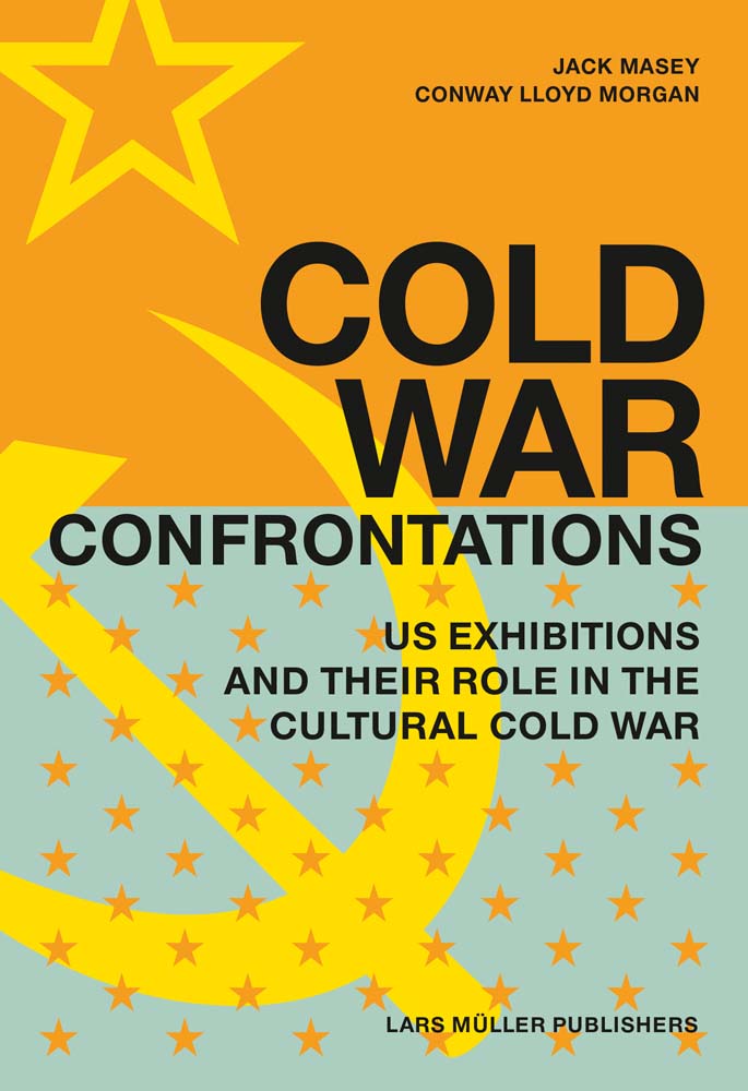 Cold War Confrontations - ARTBOOK|D.A.P.