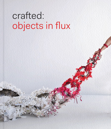 Crafted: Objects in Flux - ARTBOOK|D.A.P.