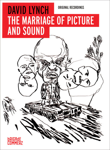 David Lynch: The Marriage of Picture and Sound - ARTBOOK