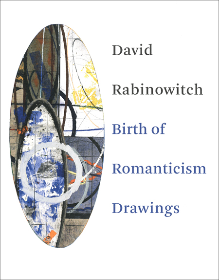 David Rabinowitch: Birth of Romanticism Drawings - ARTBOOK