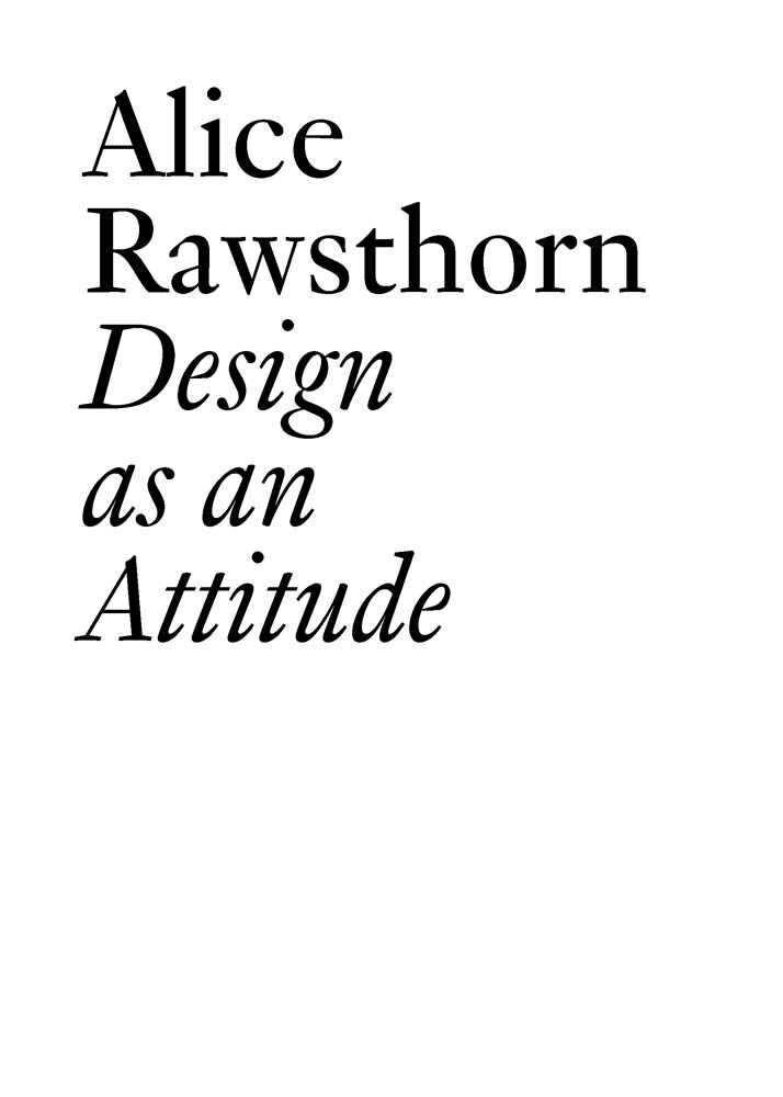 Design as an Attitude - ARTBOOK|D.A.P.