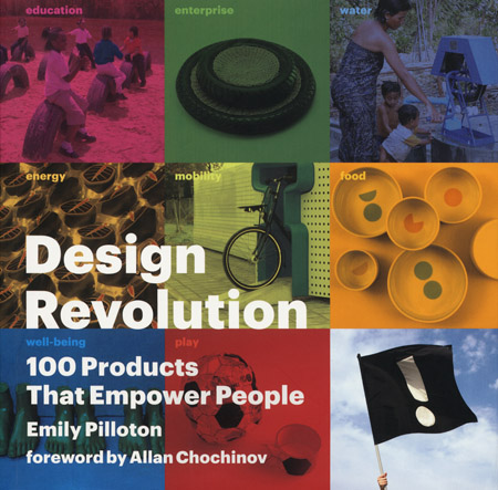 Design Revolution: 100 Products That Empower People - ARTBOOK