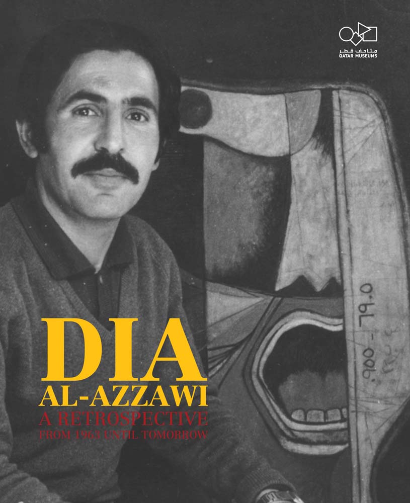 Dia Al-Azzawi: A Retrospective from 1963 until Tomorrow - ARTBOOK