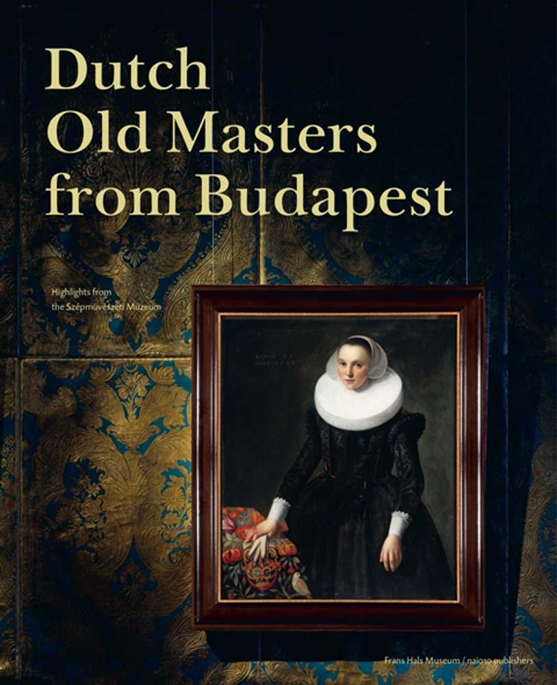 Dutch Old Masters from Budapest - ARTBOOK|D.A.P.