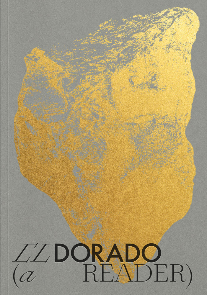 El Dorado: A Reader - ARTBOOK|D.A.P.
