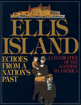 Ellis Island: Echoes From A Nation's Past - ARTBOOK