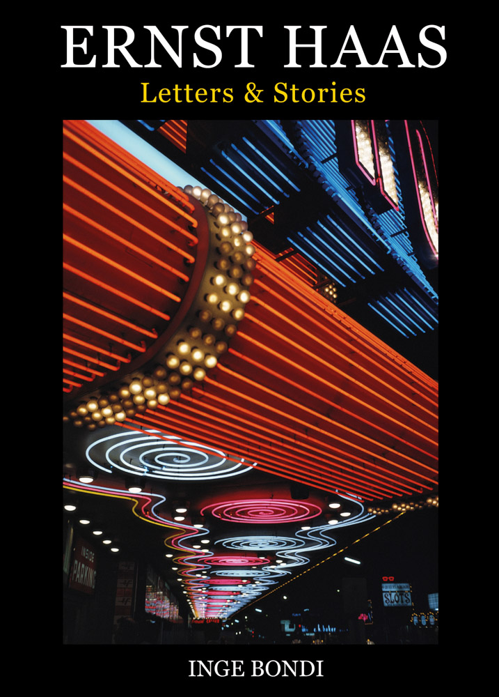 Ernst Haas: Letters & Stories - ARTBOOK|D.A.P.
