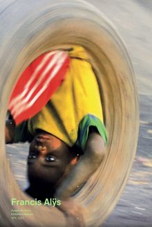 Francis Alÿs Art Monographs and Museum Exhibition Catalogs