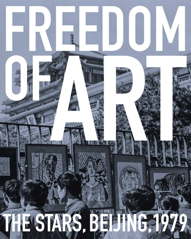 Freedom of Art: The Stars, Beijing, 1979 - ARTBOOK|D.A.P.