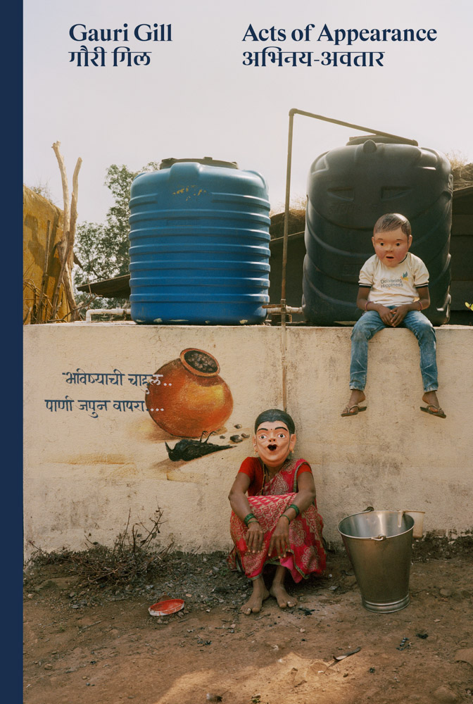 Gauri Gill: Acts of Appearance - ARTBOOK|D.A.P.