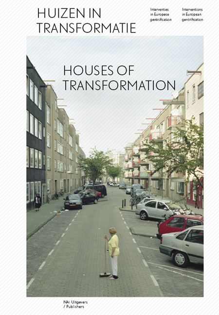 Houses of Transformation: Intervening in European Gentrification