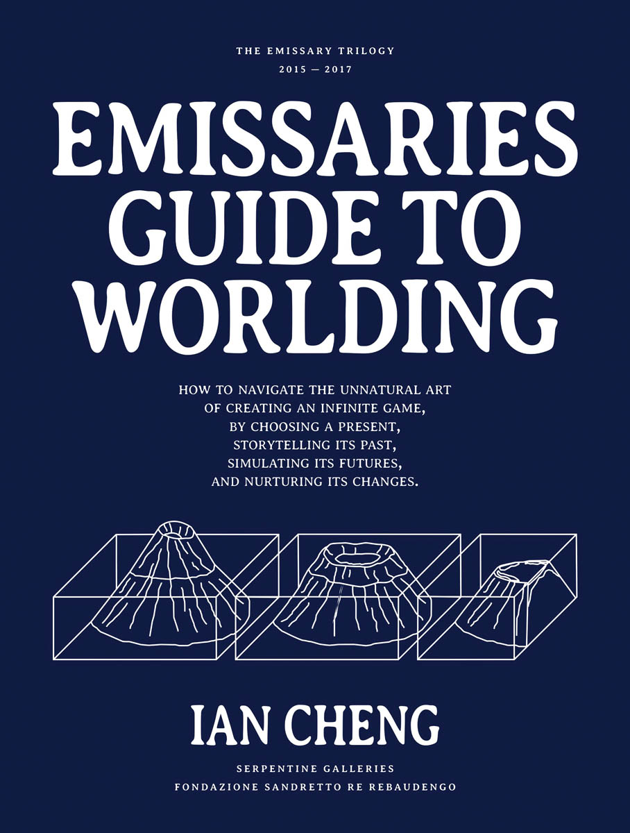 Ian Cheng: Emissaries Guide to Worlding - ARTBOOK|D.A.P.