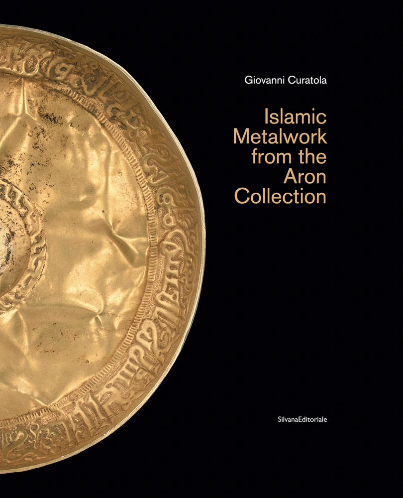 Islamic Metalwork from the Aron Collection - ARTBOOK