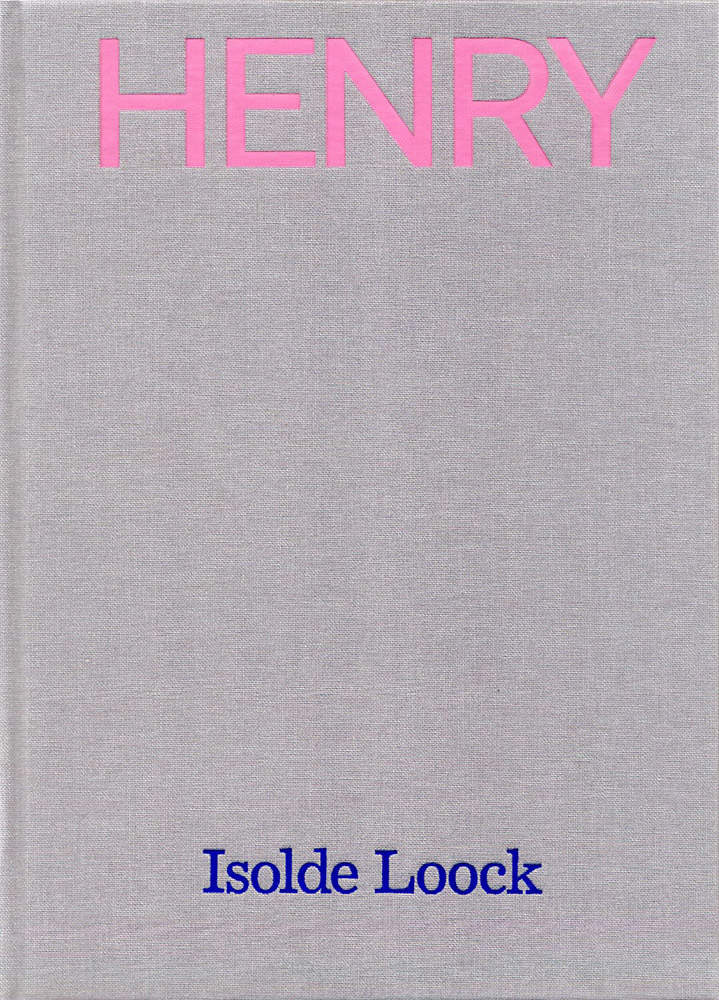 Isolde Loock: Henry Lampe - ARTBOOK|D.A.P.
